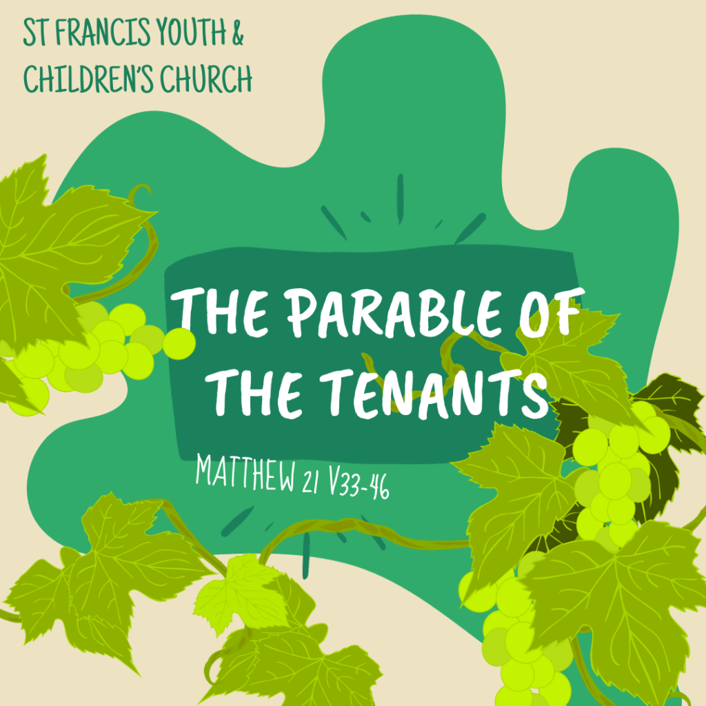YACC: The parable of the tenants – St Francis of Assisi Church Welwyn ...